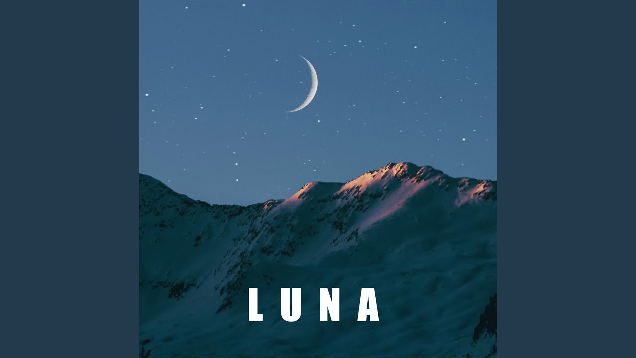 Luna - YouTube Music
