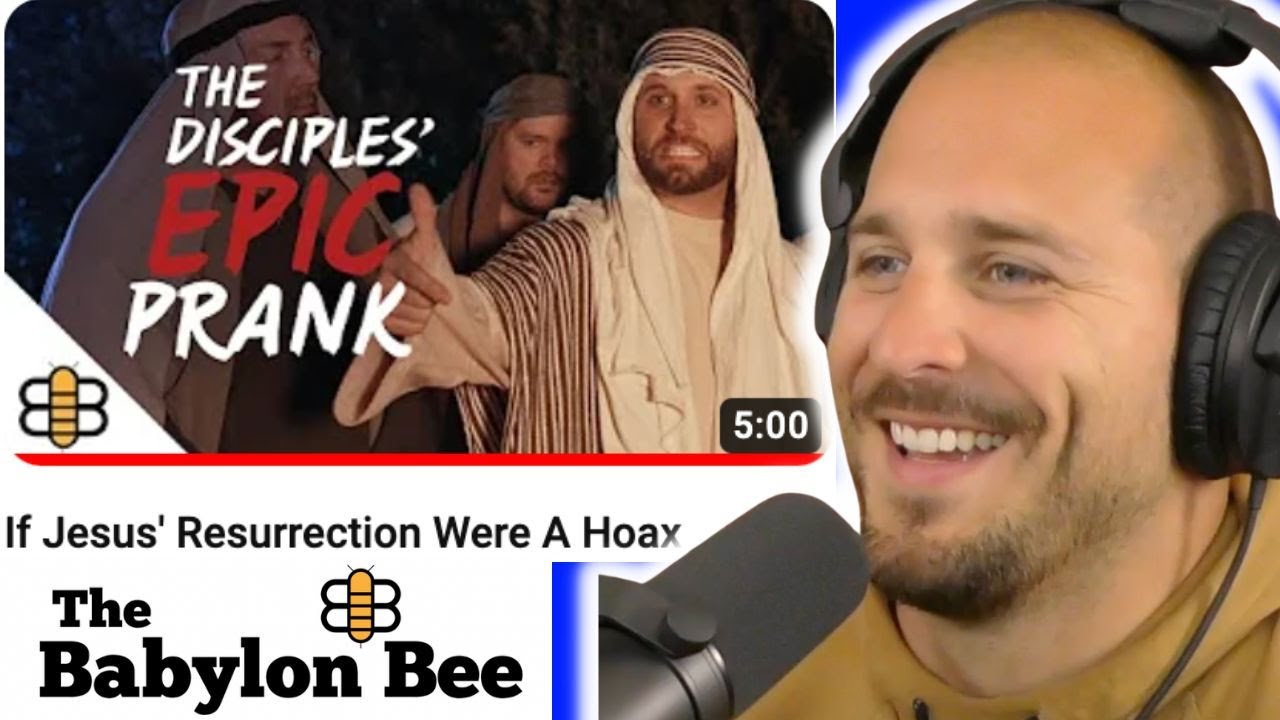 *REACTION - Babylon Bee - If Jesus' Resurrection was a Hoax - YouTube