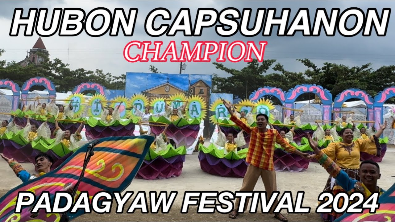 CHAMPION ‼️HUBON CAPSUHANON PADAGYAW FESTIVAL 2024 CULTURAL DANCE ...
