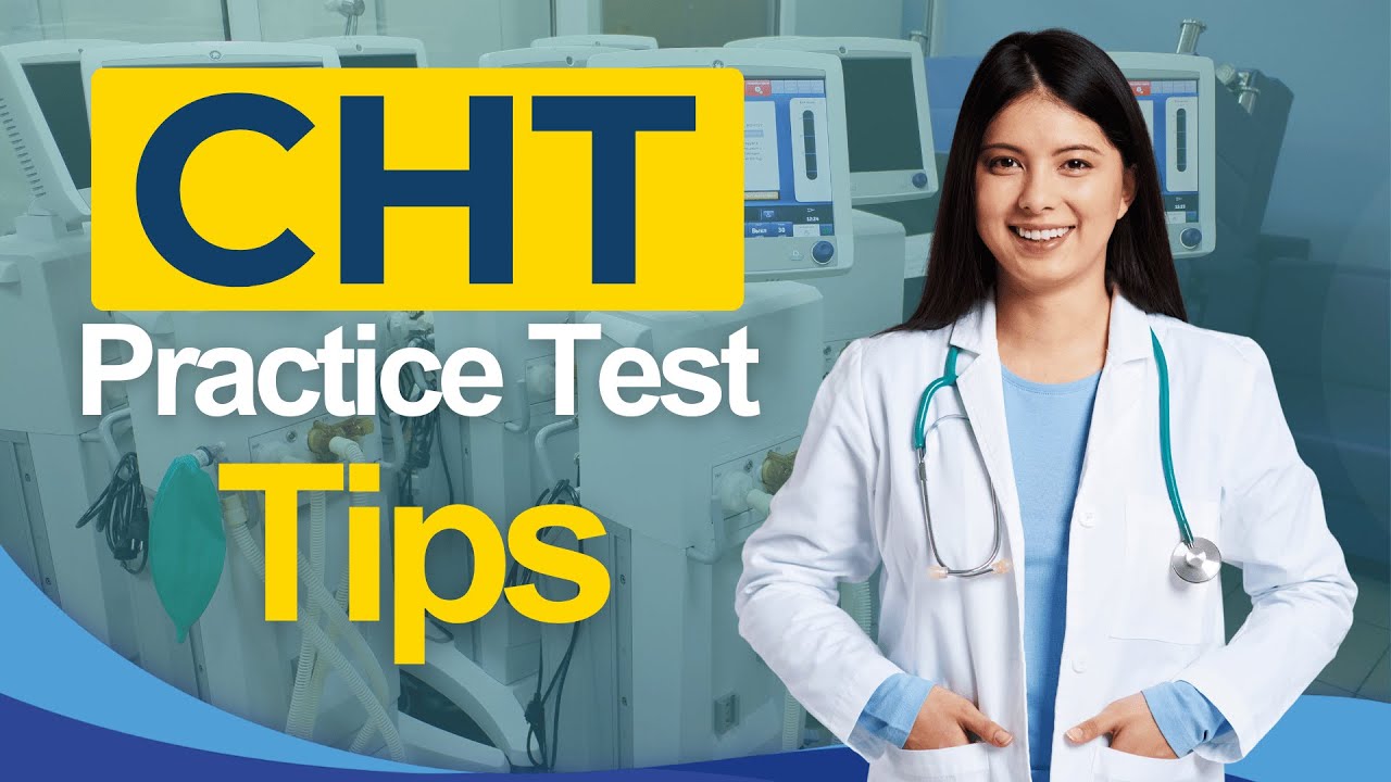 CHT Test Training Tips 2026 Certified Hemodialysis Technician Exam ...