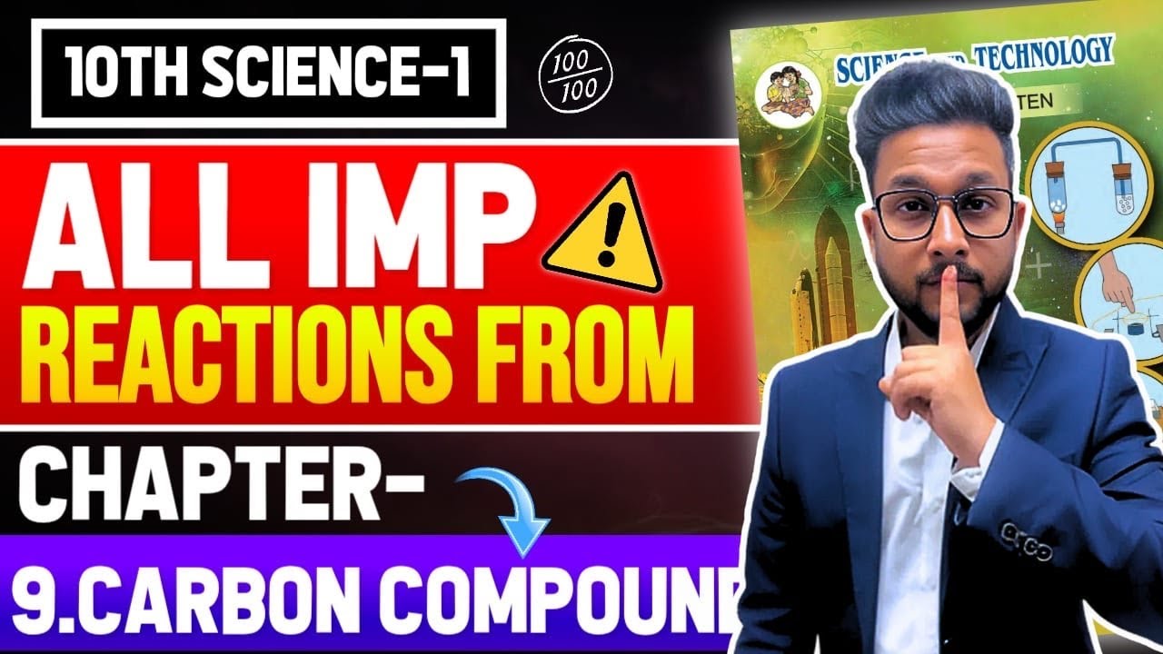 10TH SCIENCE 1 MOST IMPORTANT REACTION FROM CHAPTER 9 CARBON COMPOUNDS ...