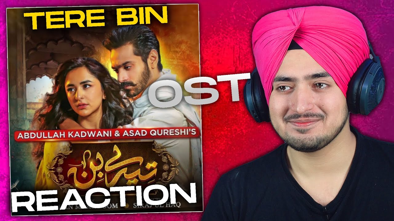 ️ Tere Bin OST INDIAN REACTION | Yumna Zaidi, Wahaj Ali | Shani Arshad ...