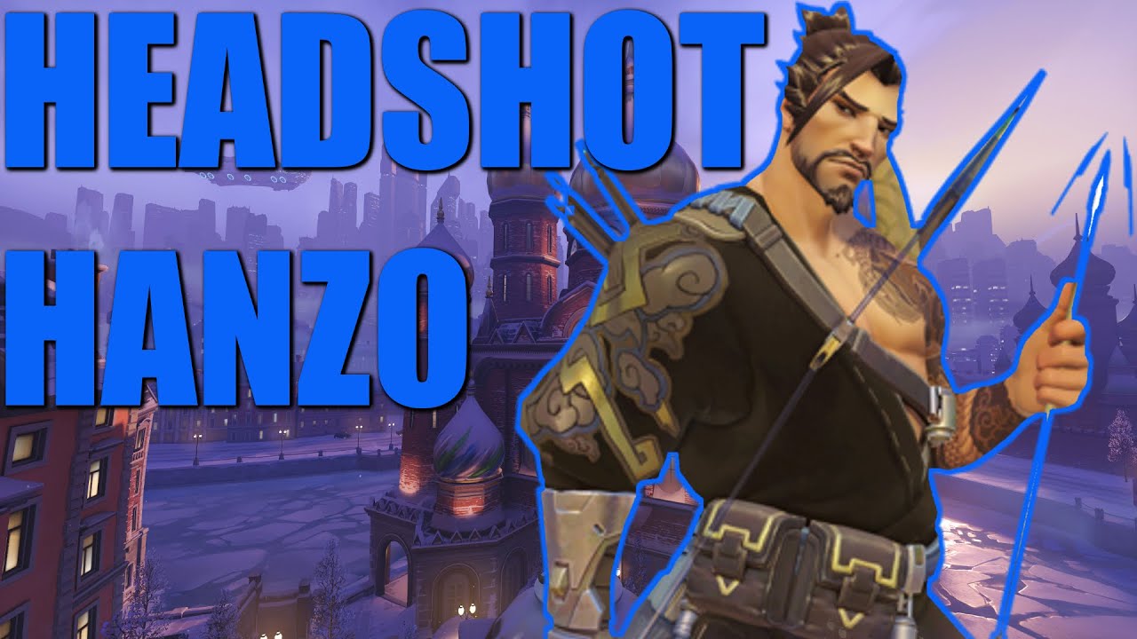 HEADSHOT Hanzo Gameplay - Overwatch Gameplay - YouTube