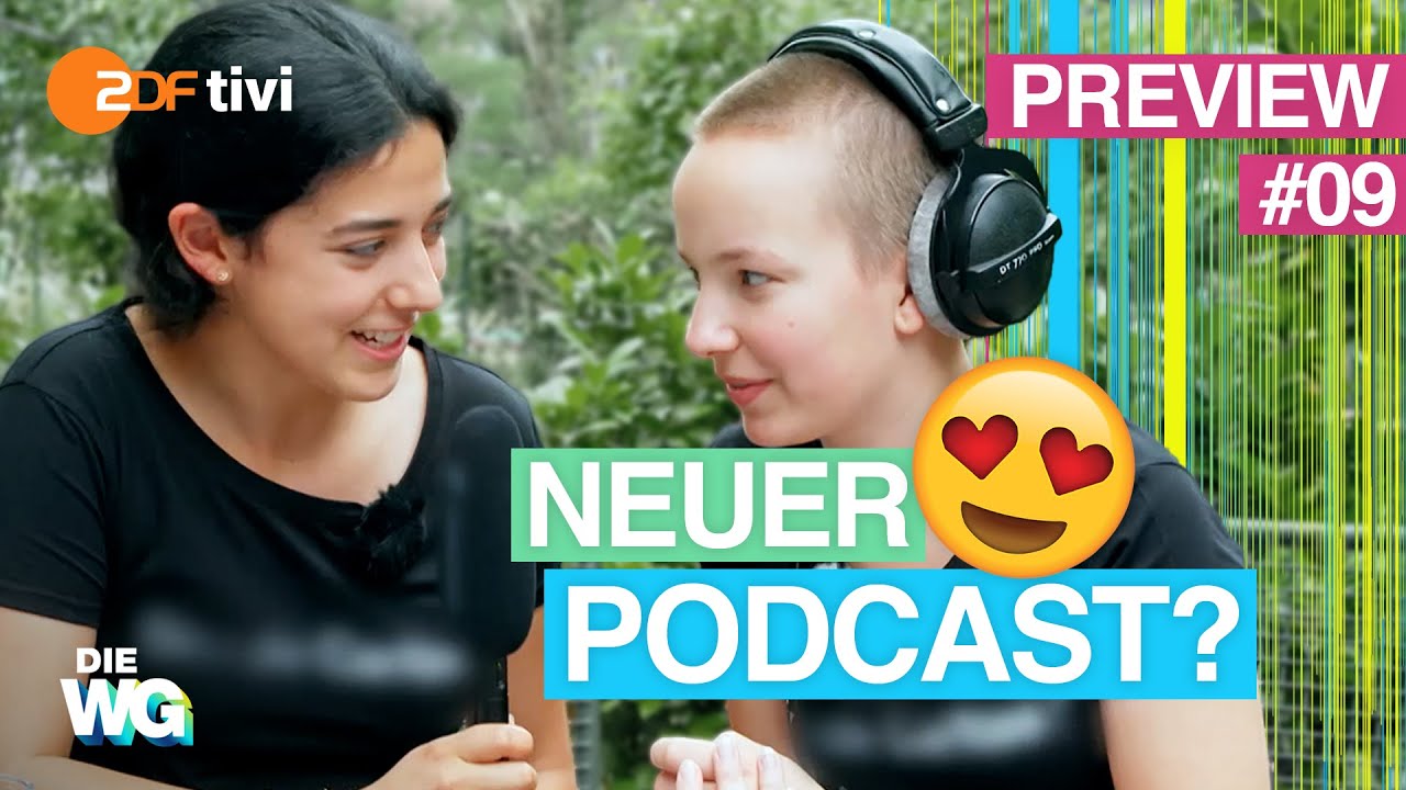 Mädchen-WG goes PODCAST? 😳😍 Folge 09 - SNEAK PREVIEW | Die Mädchen-WG ...