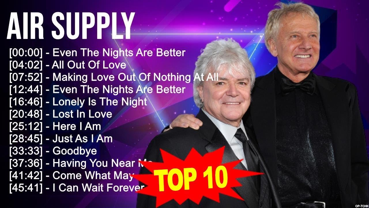 A i r S u p p l y Greatest Hits 🎵 Billboard Hot 100 🎵 Popular Music ...