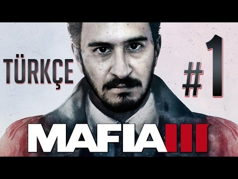 NEW BORDEAUX'A HOŞ GELDİNİZ ! | MAFIA 3 TÜRKÇE BÖLÜM 1