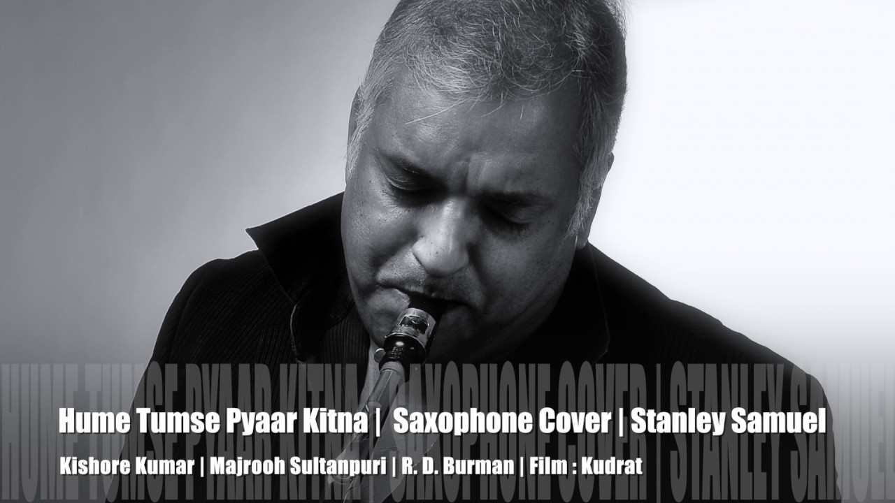 Humein Tumse Pyaar Kitna | Best Of Bollywood Saxophone Covers #252 ...