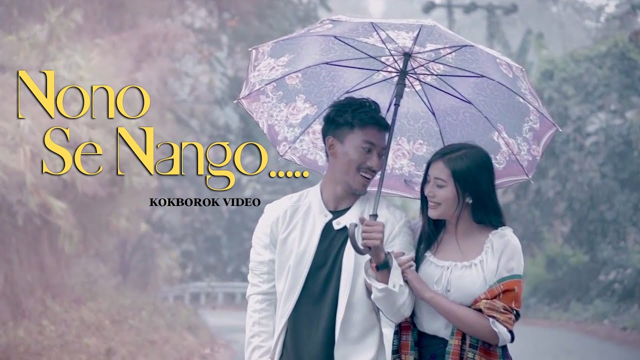 Nono Se Nango || James wc Meetei & Elizabeth kalai || New kokborok ...