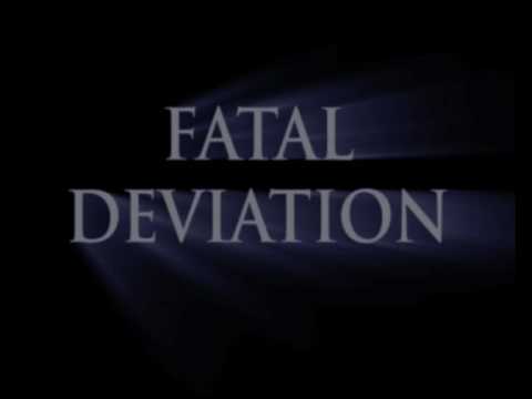 Fatal Deviation Epic Tribute Trailer - YouTube
