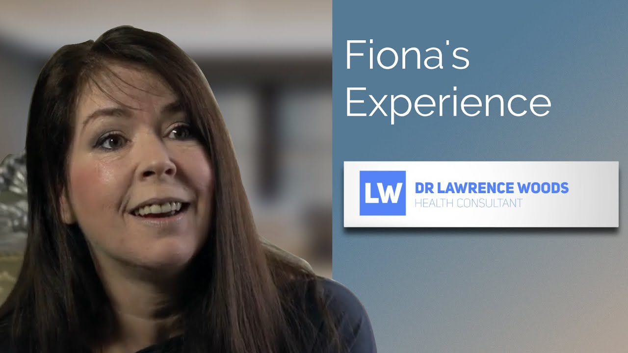 Fiona | Dr Lawrence Woods Testimonial | drlawrencewoods.com - YouTube