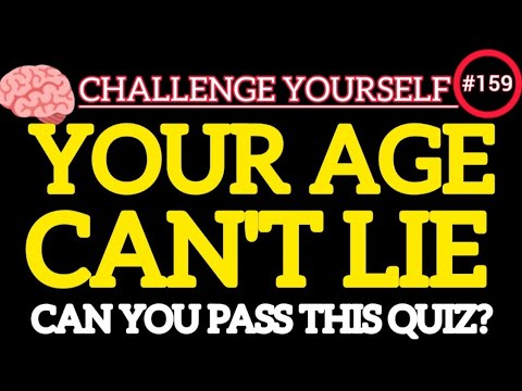 CAN YOU PASS THIS QUIZ? YOUR AGE CAN’T LIE — TEST YOUR EXPERIENCE! # ...