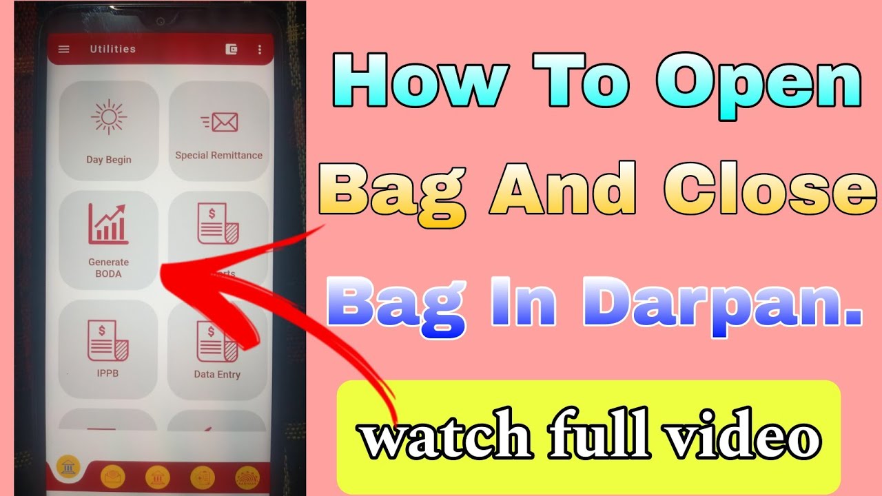How To Open Bag and Close Bag in Darpan Mobile #indiapost#gds_latest ...