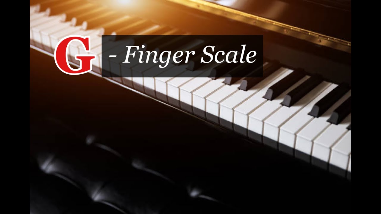 G - 5 Finger Scale - YouTube