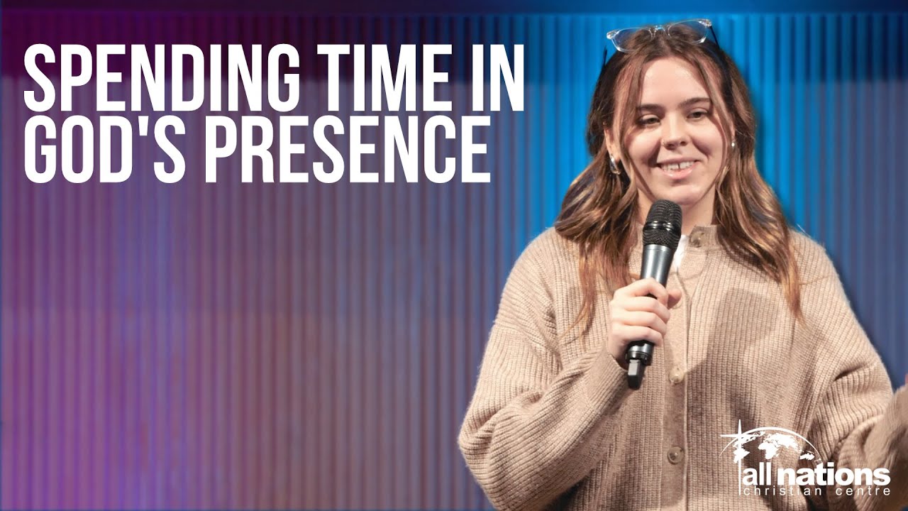 Spending Time In God's Presence - YouTube