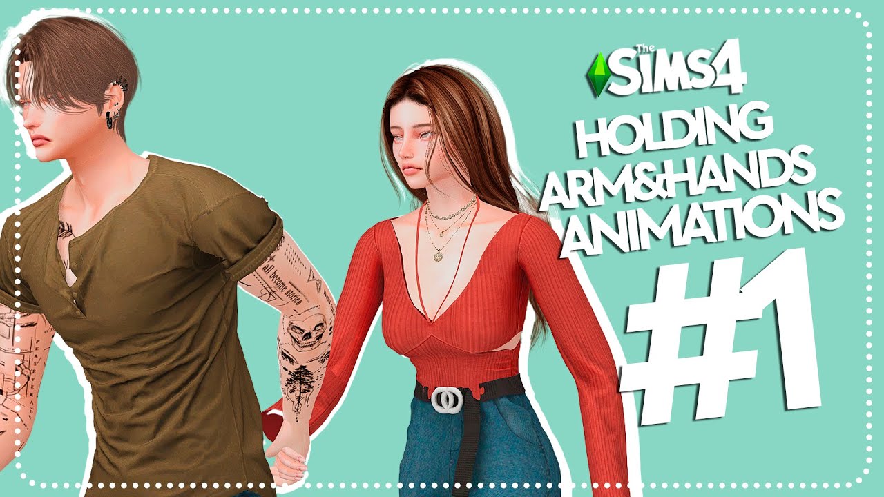 Sims 4 Animation Pack | Holding Arm&Hands #1 (FREE ACCESS) - YouTube