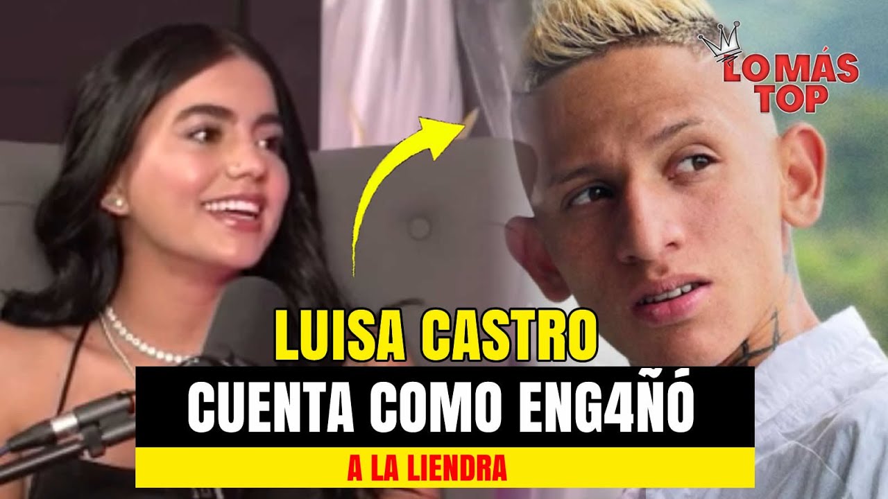 Luisa Castro cuenta como ENG4ÑÓ a La Liendra - lo más TOP - YouTube