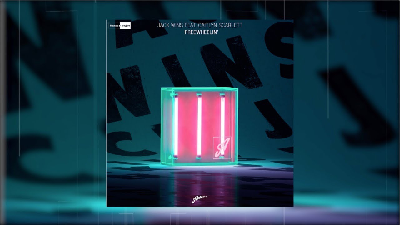 Jack Wins Feat. Caitlyn Scarlett - Freewheelin' (Official Audio) - YouTube