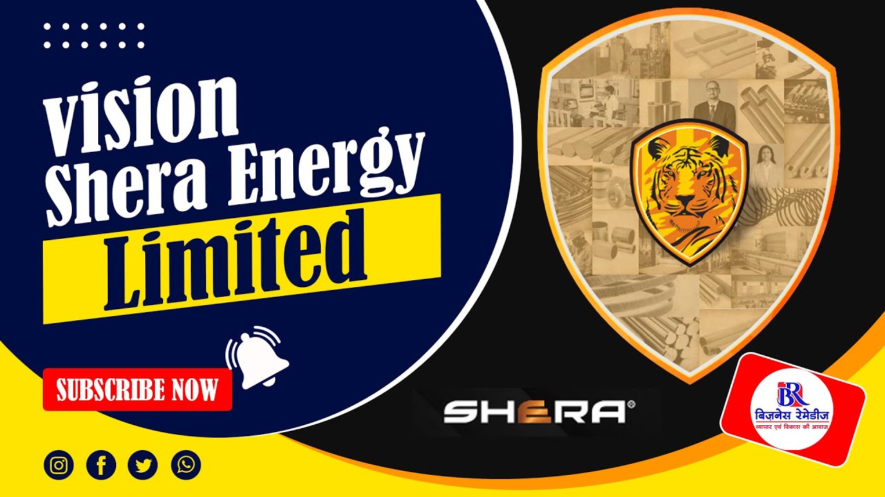 Shera Energy Limited Vision 2025 Review By Business Remedies - YouTube