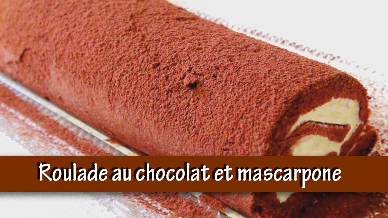 Recette de la roulade au chocolat et mascarpone - YouTube