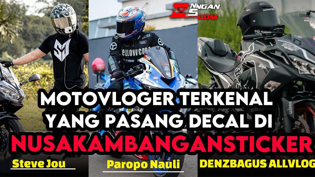 MOTOVLOGER TERKENAL YANG PASANG DECAL DI NUSAKAMBANGANSTICKER - YouTube