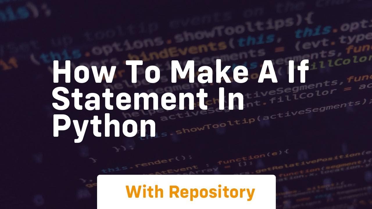 How To Make A If Statement In Python YouTube how-to-make-a-if-statement-in-python-youtube
