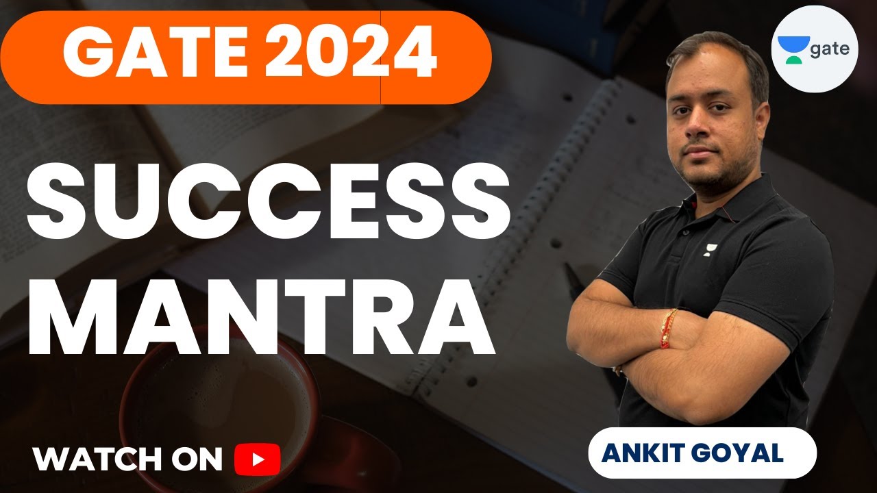 Success Mantra - 3 | GATE 2024/25 | Ankit Goyal - YouTube