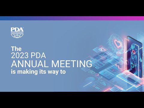 2023 PDA Annual Meeting Offers Learnings in a Patient-Centric World