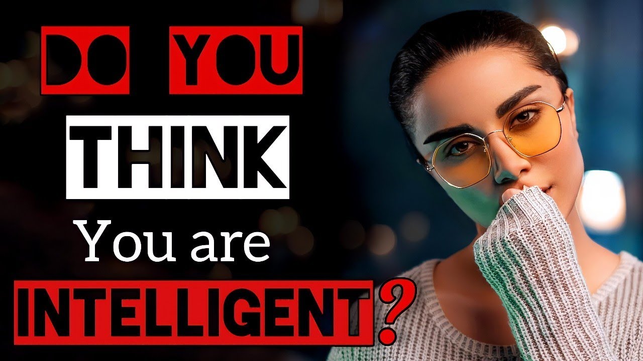 Signs of a Highly Intelligent Mind - YouTube