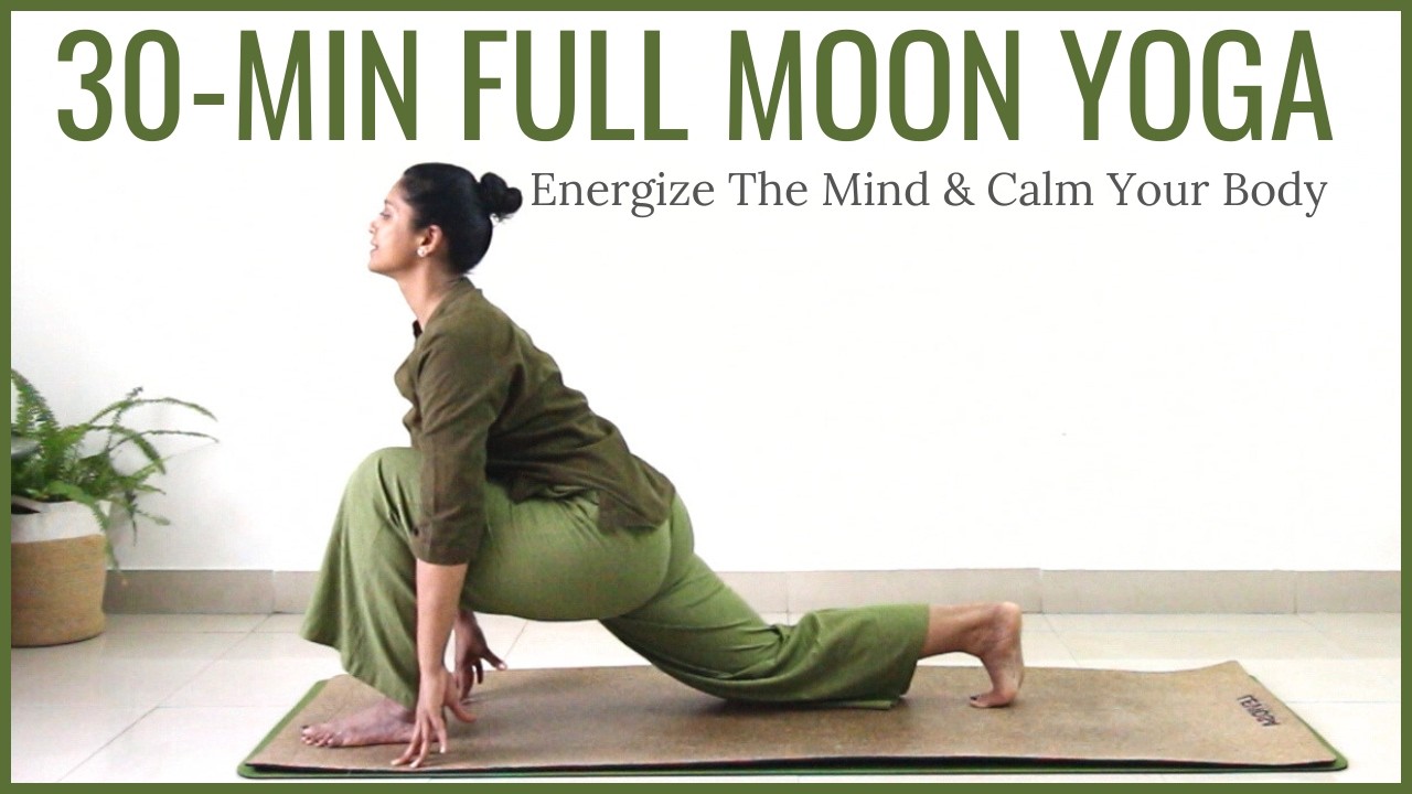 30 Minutes Full Moon Yoga Flow | Yoga With Archana Alur - YouTube