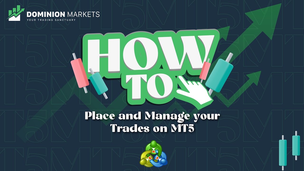 Placing and Managing Your Trades on MT5 - YouTube