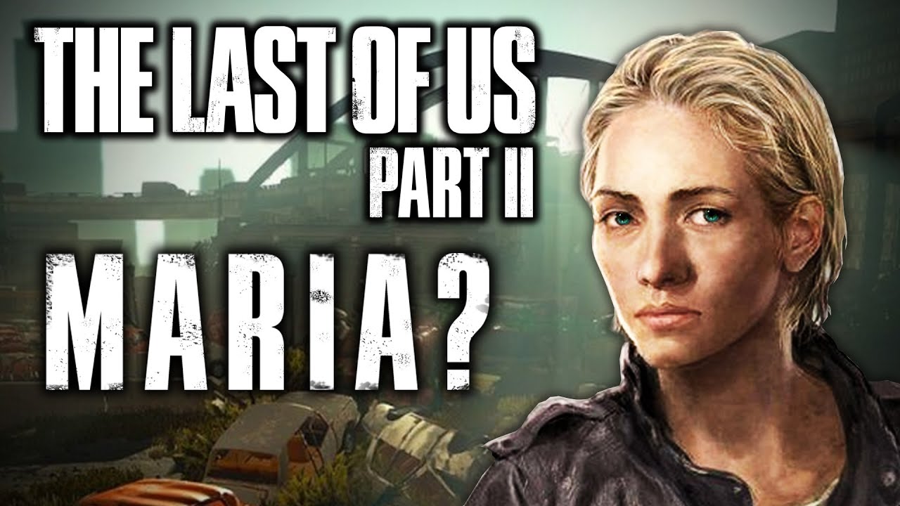 THE LAST OF US PART II: Where is Maria? TLOU 2 Discussion/Gameplay ...