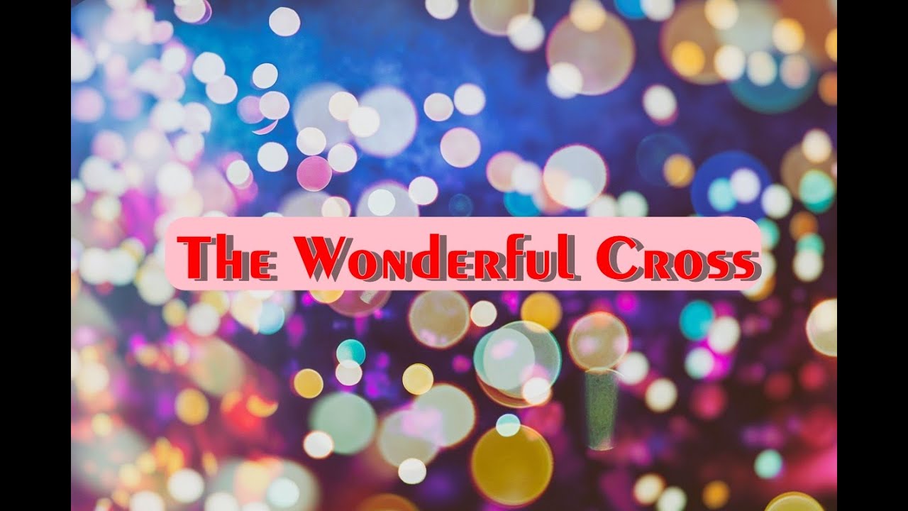 THE WONDERFUL CROSS by Chris Tomlin - YouTube