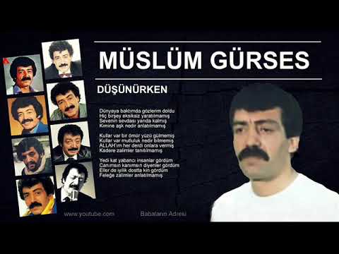 Müslüm Gürses - Düşünürken