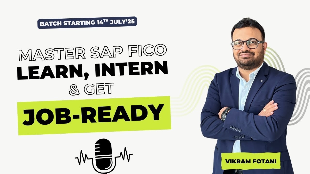 Master SAP FICO: Learn, Intern & Become a Job-Ready Consultant | New ...