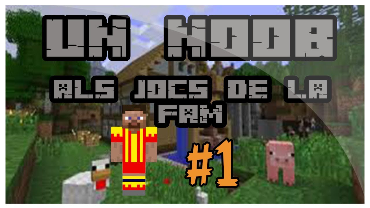 Un Noob als Jocs de la Fam | Episodi 1 | NO trobo reeeees!!!!!! - YouTube