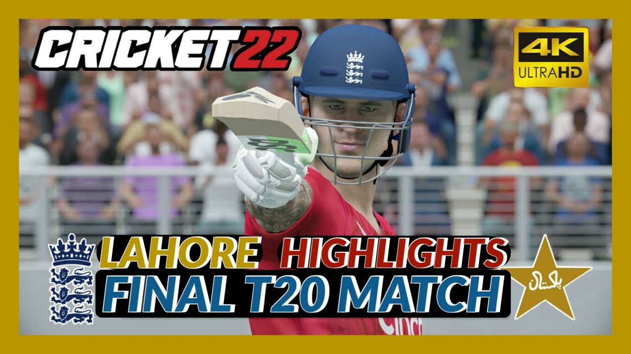 England vs Pakistan | Final T20 Match Lahore Stadium Highlights ...