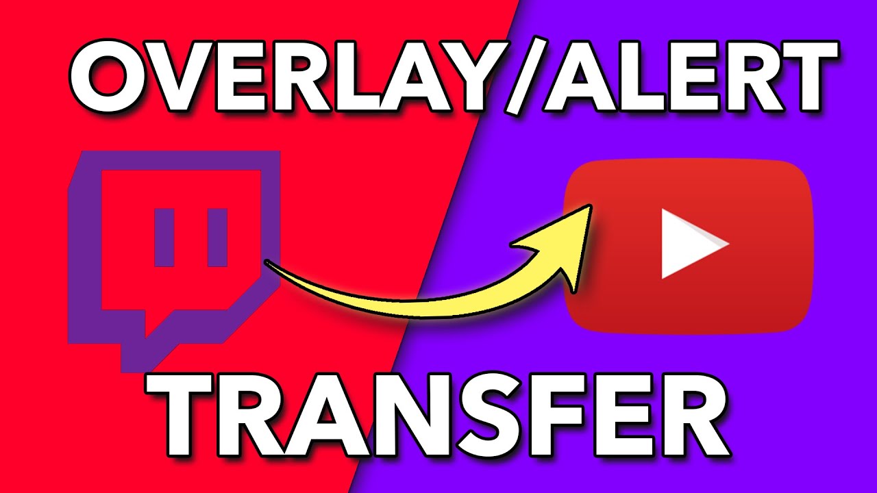 EASY Overlay&Alert Swap! Copy Twitch Alerts to Youtube! - YouTube