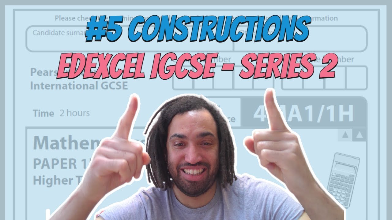 #5 Constructions - Series 2 Edexcel IGCSE Exam Questions - YouTube
