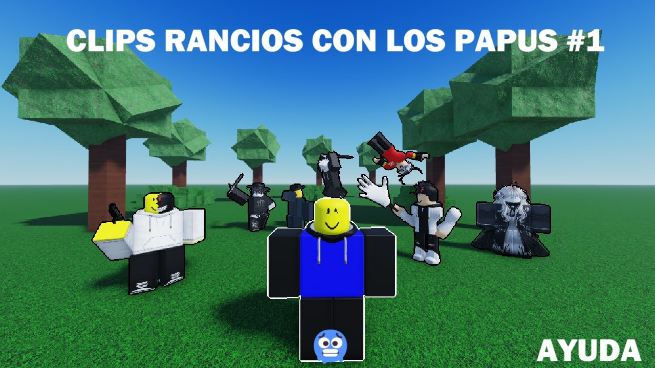 clips rancios con los papus 🥶 | Recopilacion #1 - YouTube