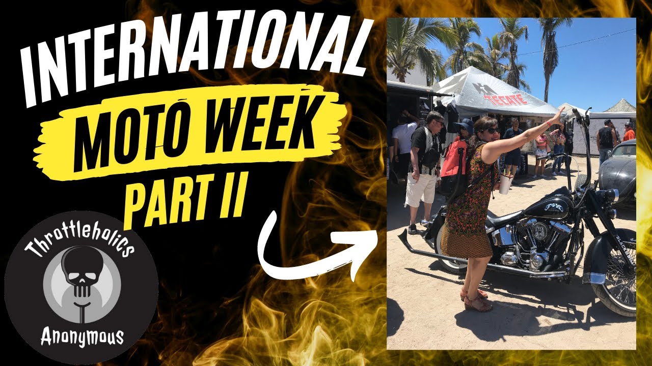 International Moto Week | Motorcycle Rally | Part II | Mazatlan, Mexico ...