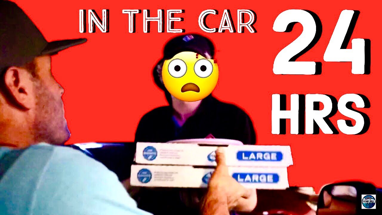 24 HRS IN THE CAR CHALLENGE : WE ORDERED A PIZZA - HOWIE ROLL - YouTube