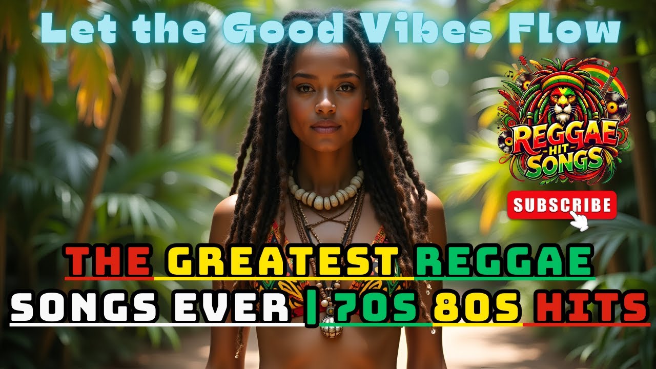 THE GREATEST REGGAE SONGs EVER | 70s 80s Hits 🌴 - YouTube