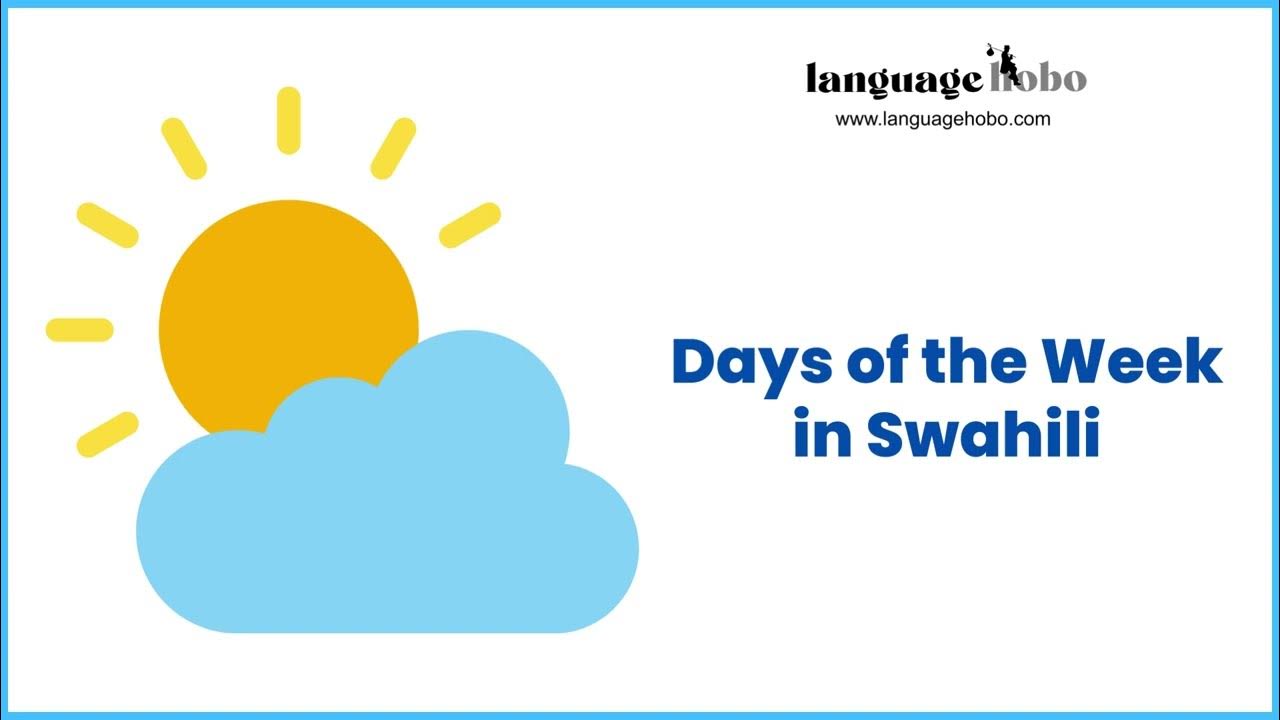 Learn the Days of the Week (Siku za Wiki) in Swahili - with audio - YouTube