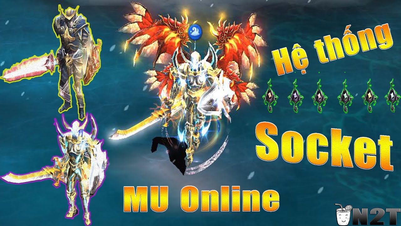 Hướng dẫn hệ thống Socket trong MU Online chế tạo nâng cấp level trang ...