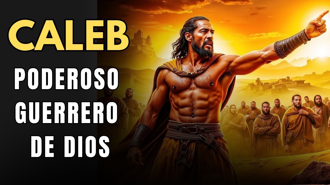 Caleb: El guerrero fiel que conquistó Hebrón | Impactante historia ...