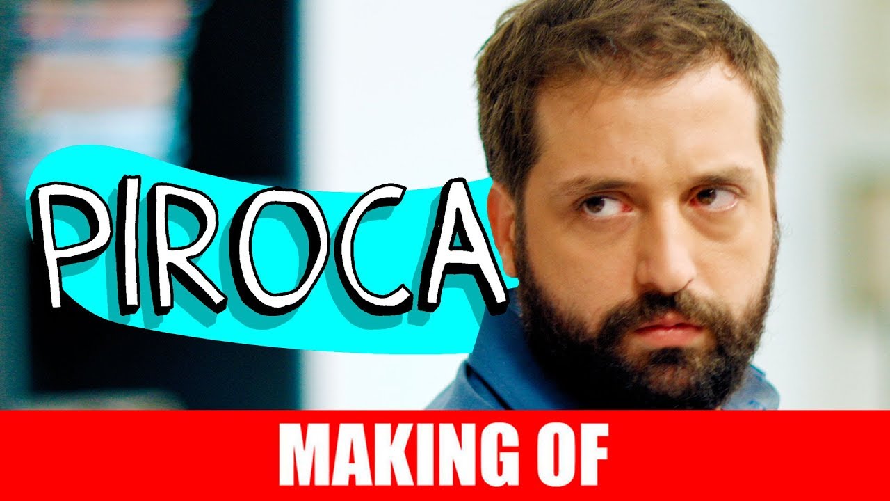 MAKING OF - PIROCA - YouTube