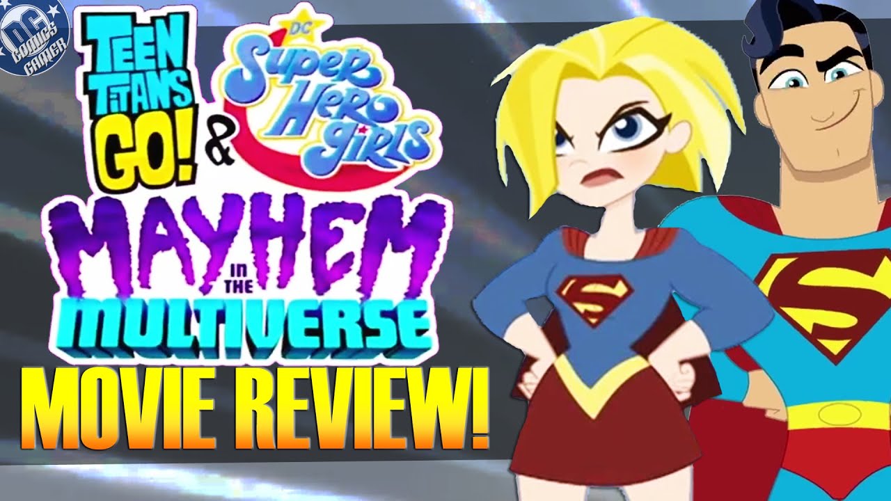 Teen Titans Go! & DC Super Hero Girls: Mayhem in the Multiverse MOVIE ...