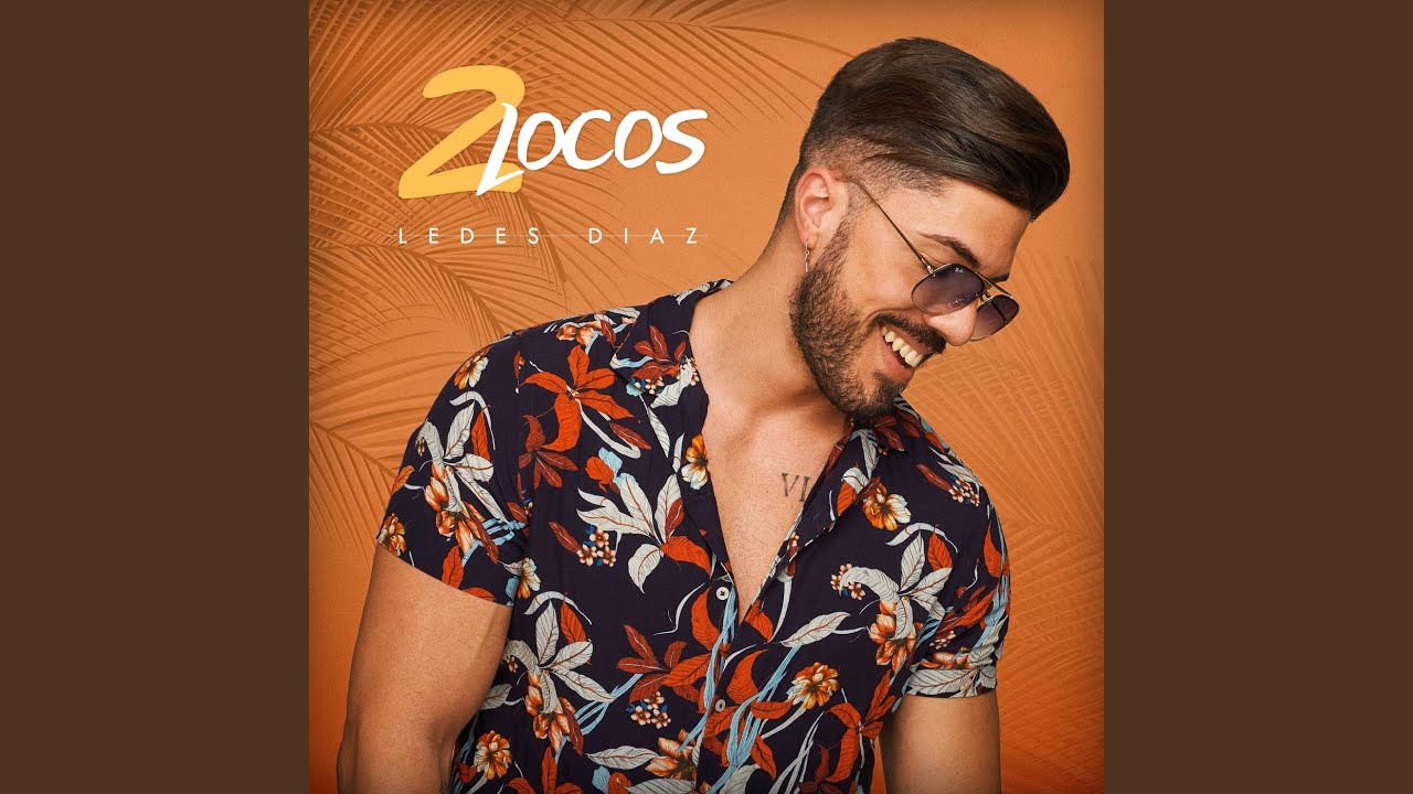 2 Locos - YouTube
