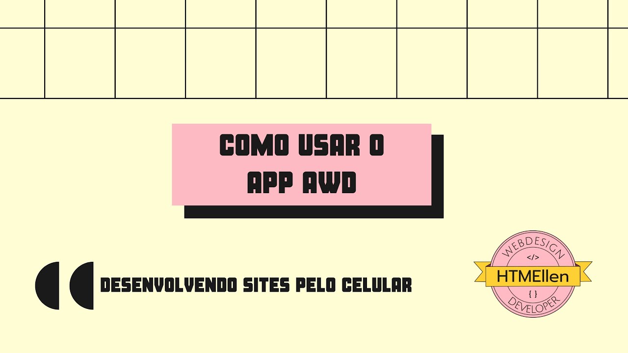 Como usar o app AWD para Desenvolver Sites - YouTube