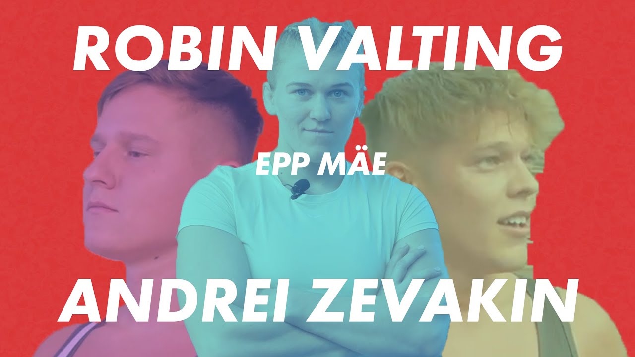 KESKPÄRASUS PROFESSIONAALSUSES: ROBIN VALTING/ANDREI ZEVAKIN X EPP MÄE ...